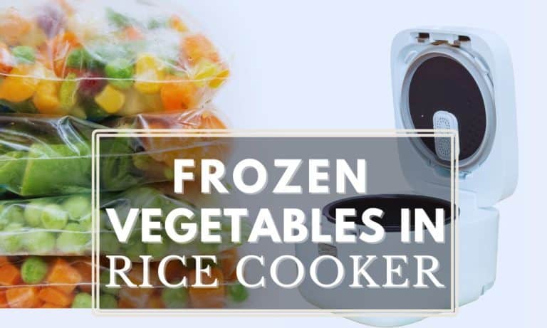 How To Steam Frozen Vegetables In Your Rice Cooker – Stretch Recipes