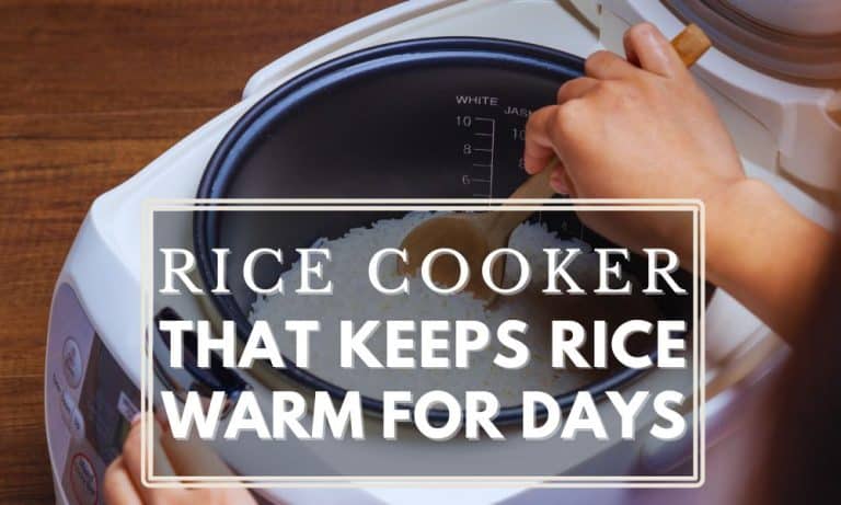 Can A Rice Cooker Keep Rice Warm For Days? Find Out! – Stretch Recipes