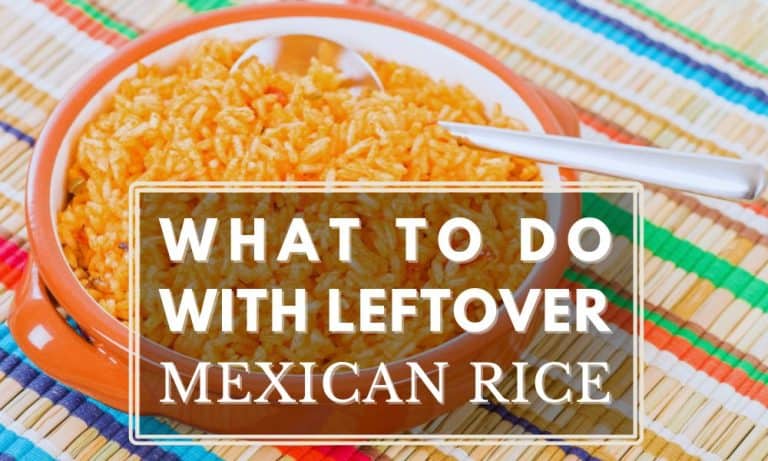 What To Do With Leftover Mexican Rice: A Mexican Guide – Stretch Recipes