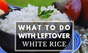 What To Do With Leftover White Rice: An Asian Guide – Stretch Recipes