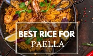 Best Rice For Paella: Bring Justice To Spain’s Most Famous Dish ...