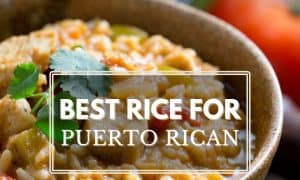 Best Rice For Puerto Rican Rice: Fluffy & Authentic Results – Stretch ...