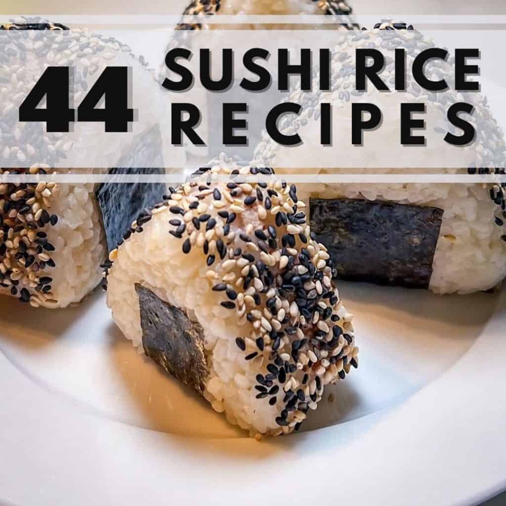 Endless Possibilities With Sushi Rice: 44 Recipes You’ll Love – Stretch ...