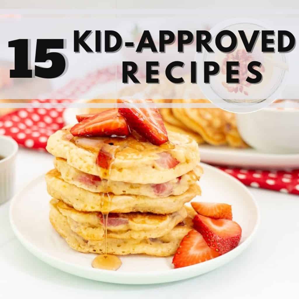 15 Kid-Approved Recipes For Simple And Fun Cooking – Stretch Recipes