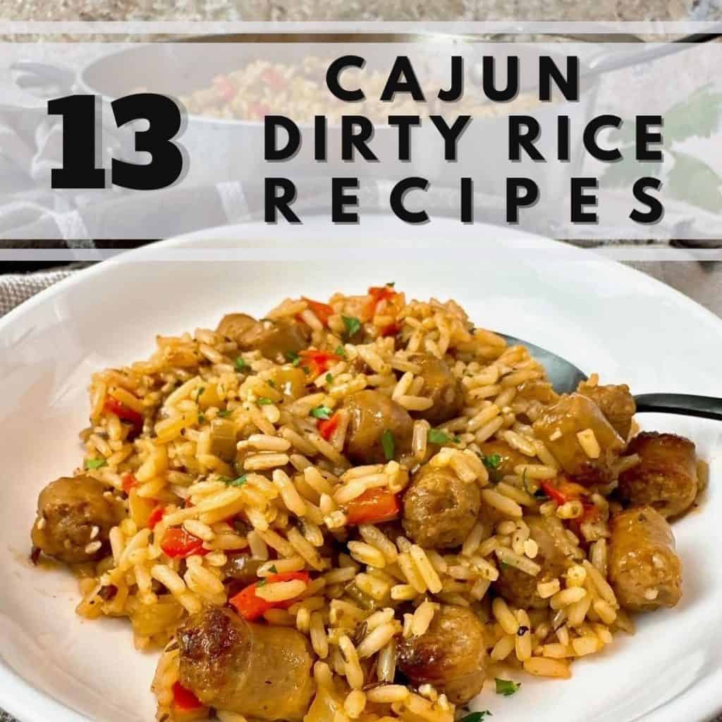 How To Make Cajun Dirty Rice: 13 Delicious Recipes – Stretch Recipes