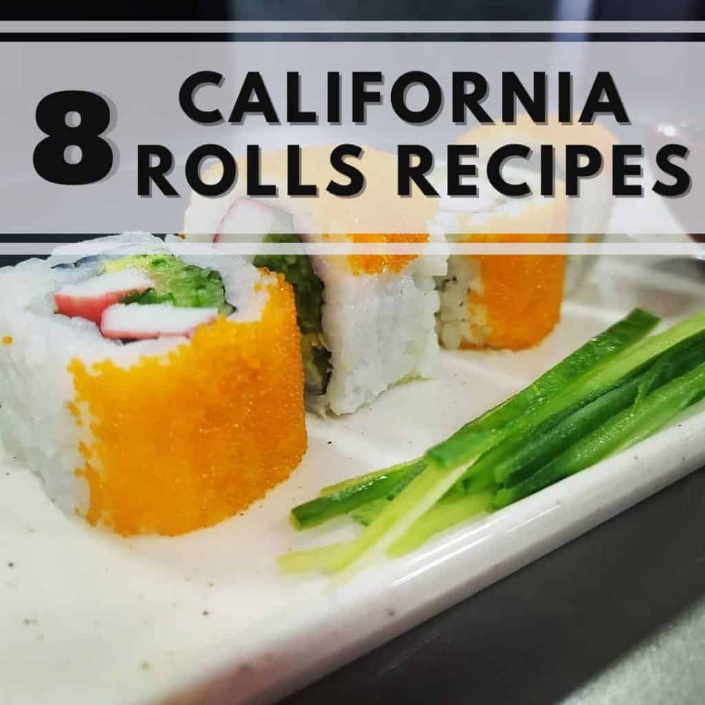 8 Easy Yet Creative Takes On California Rolls To Try – Stretch Recipes