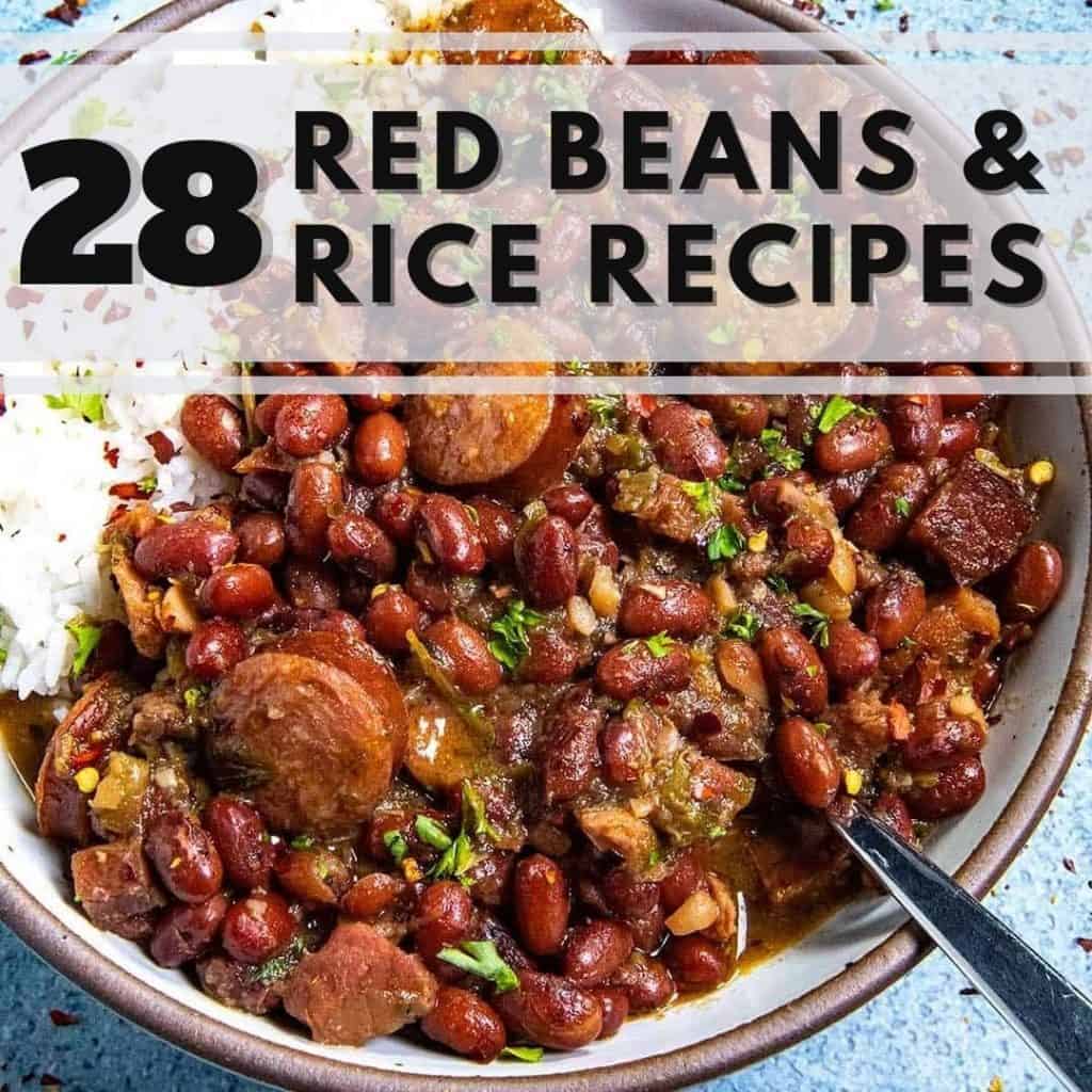 28 Delicious Ways To Make Red Beans And Rice – Stretch Recipes